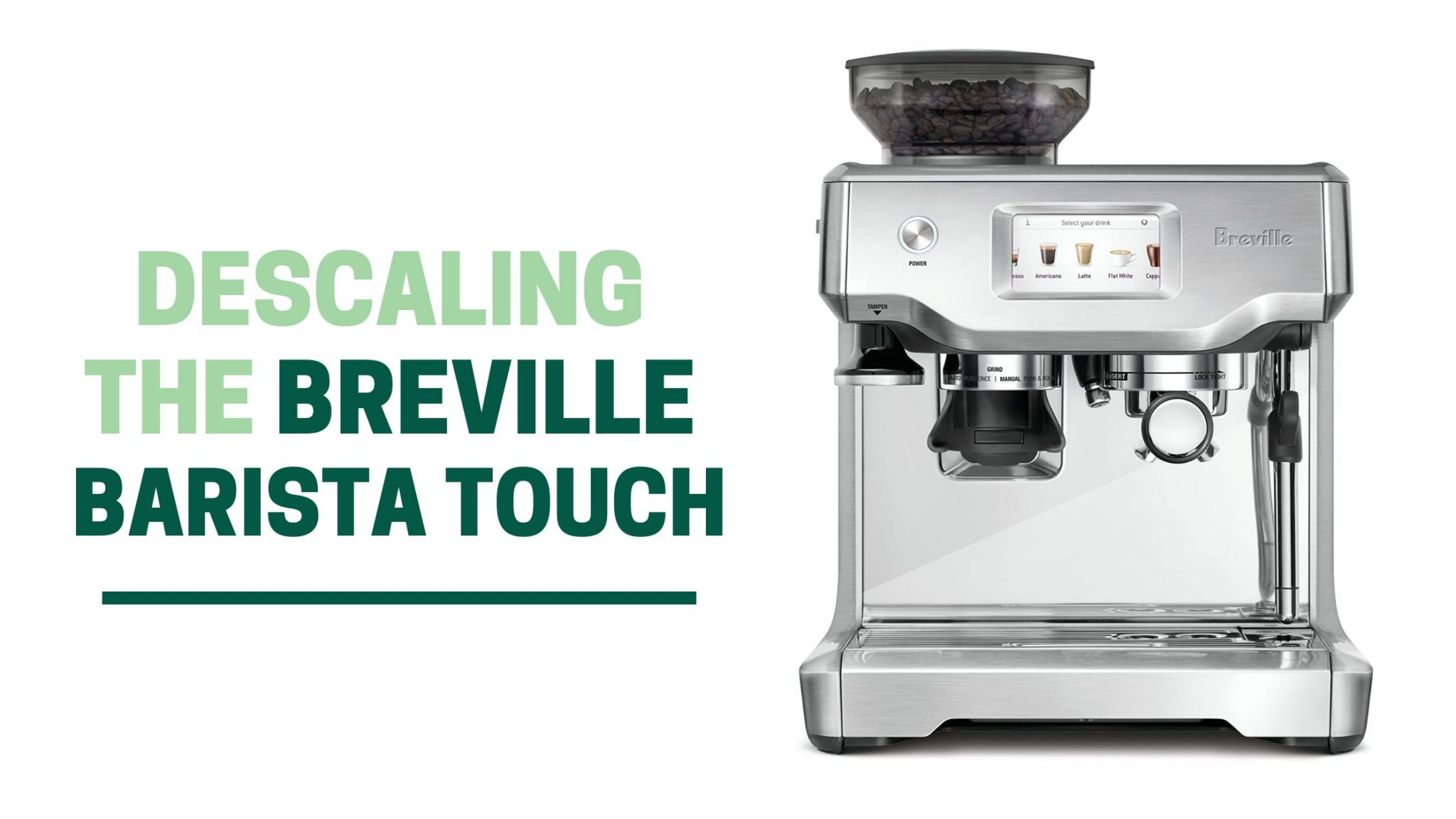 How To Descale A Breville Espresso Machine (All Models!) - The Green ...